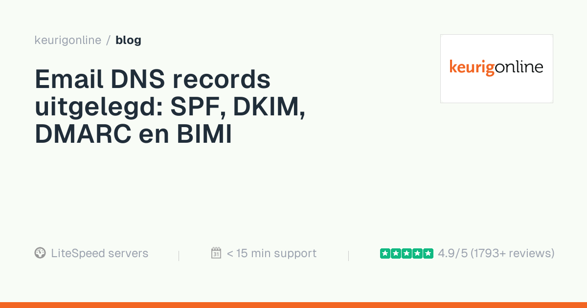 Email DNS records uitgelegd: SPF, DKIM, DMARC en BIMI