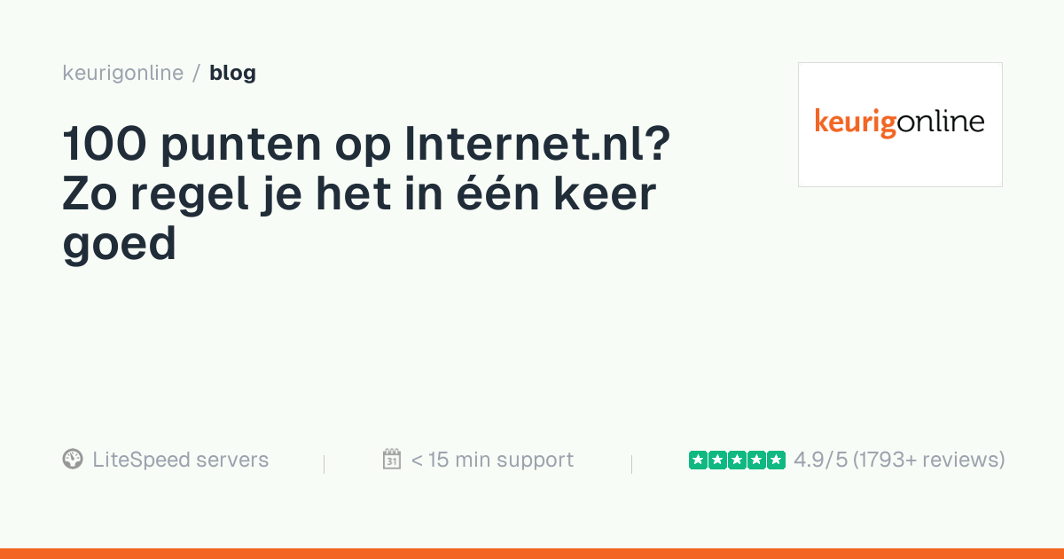 100 punten op Internet.nl? Zo regel je het in één keer goed